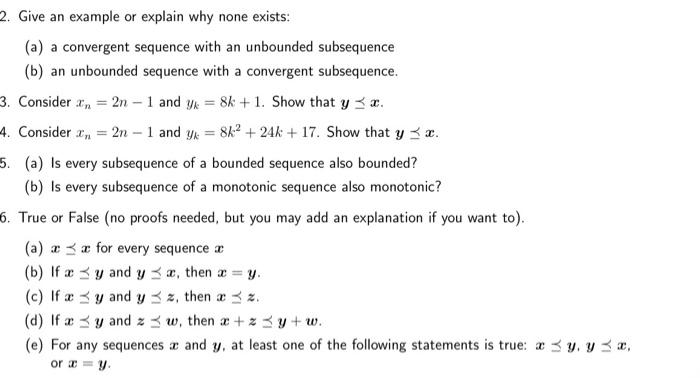 Solved 2. Give an example or explain why none exists: (a) a | Chegg.com