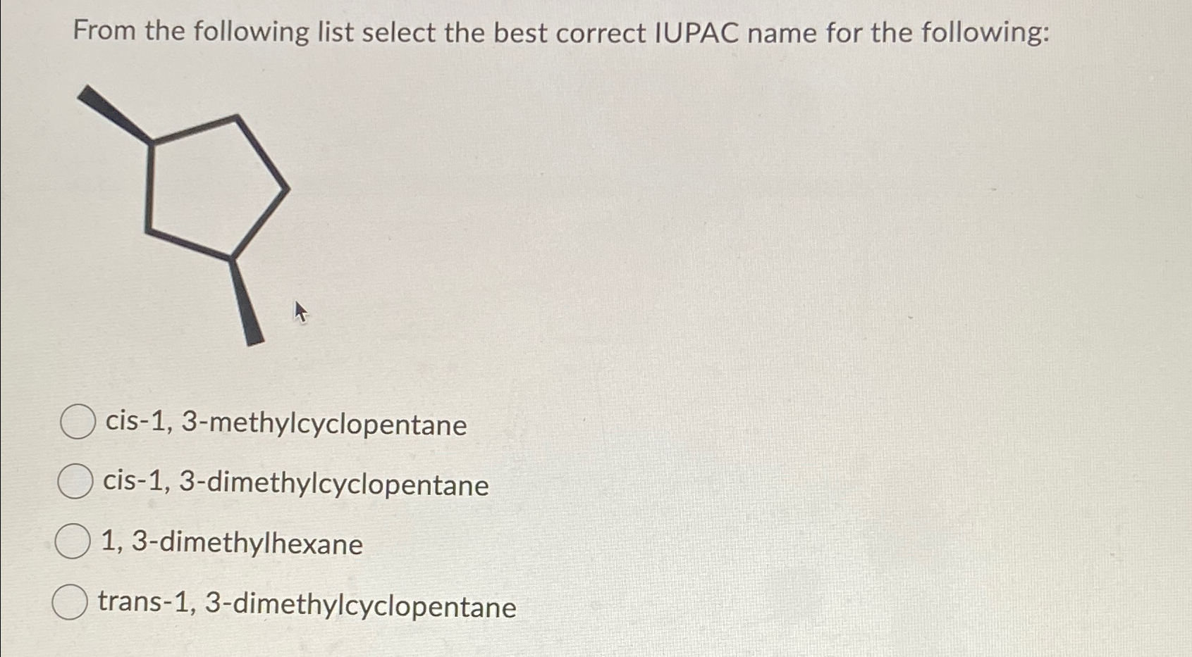 Solved From the following list select the best correct IUPAC | Chegg.com