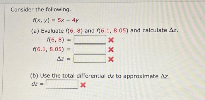 Solved Consider the following. f(x,y)=5x−4y (a) Evaluate | Chegg.com