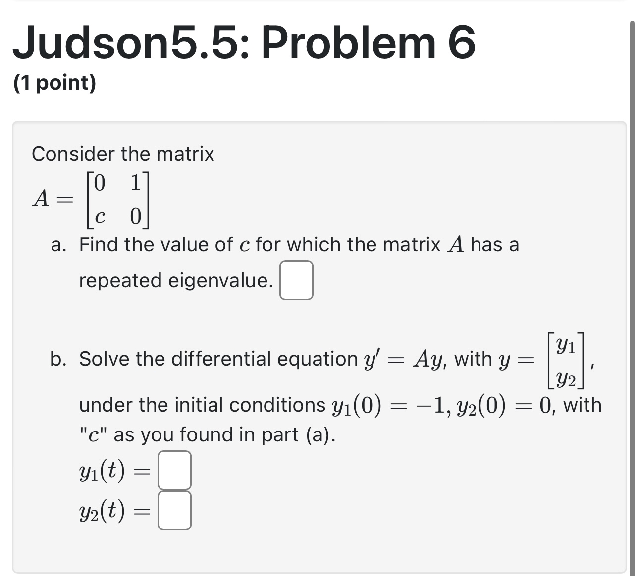 Solved Judson5.5: Problem 6(1 ﻿point)Consider the | Chegg.com
