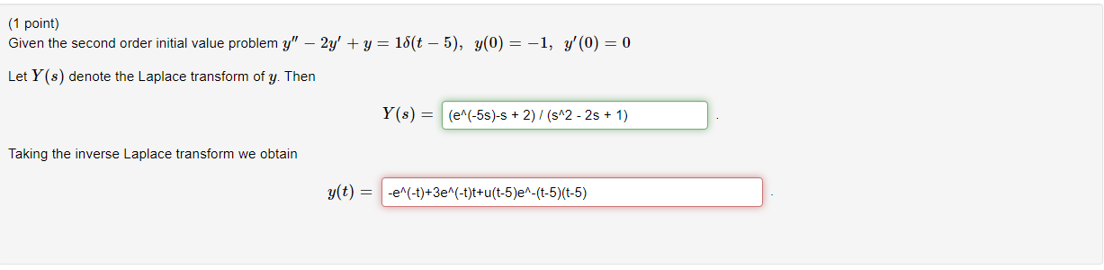 Solved (1 ﻿point)Given the second order initial value | Chegg.com