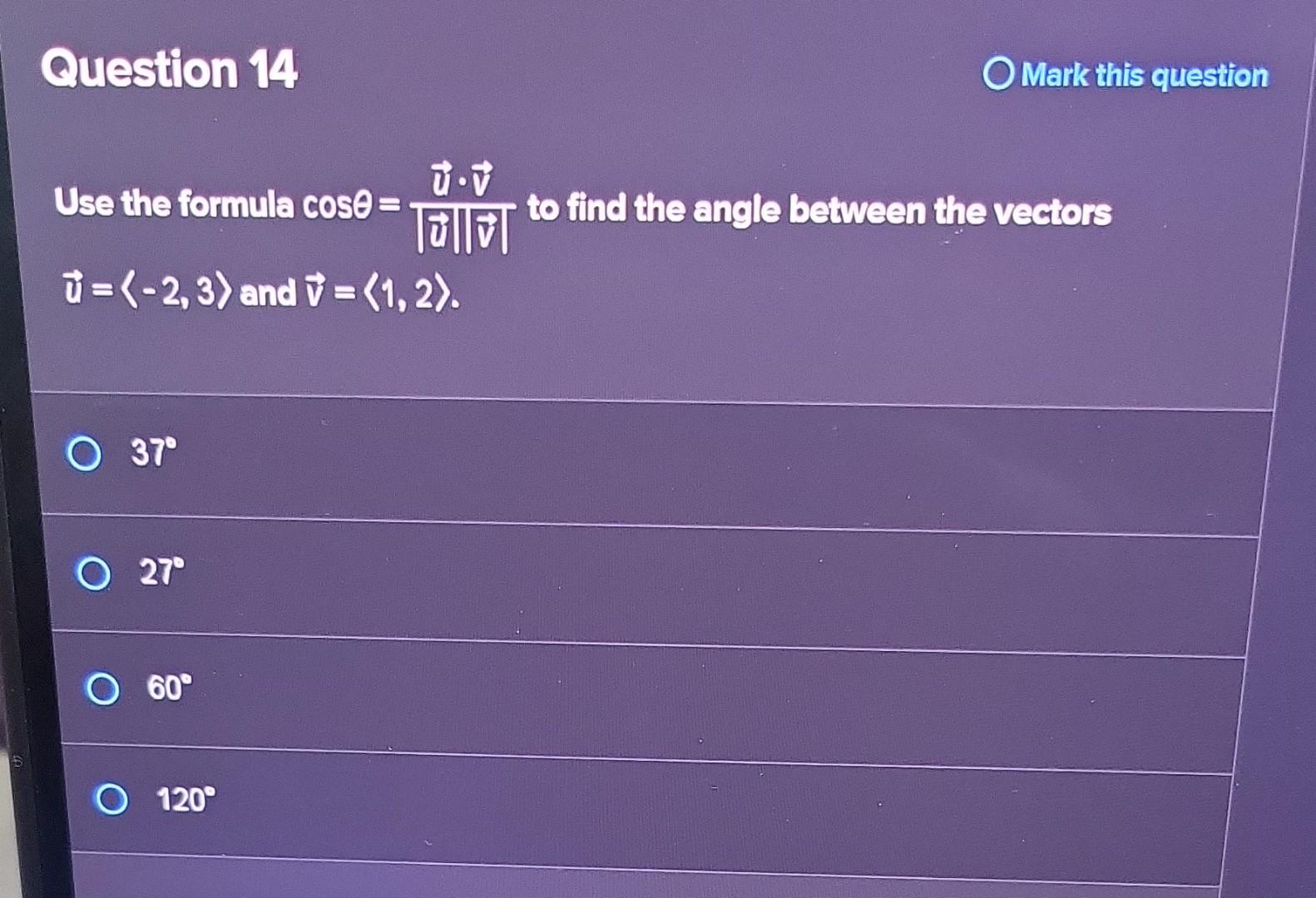 Solved Use the formula cosθ=∣u∣∣v∣u⋅v to find the angle | Chegg.com
