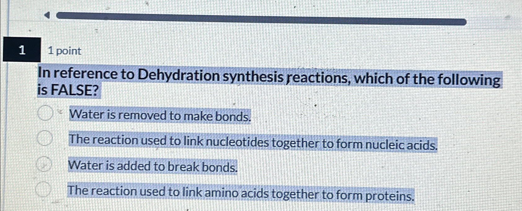 Solved 11 ﻿pointIn reference to Dehydration synthesis | Chegg.com
