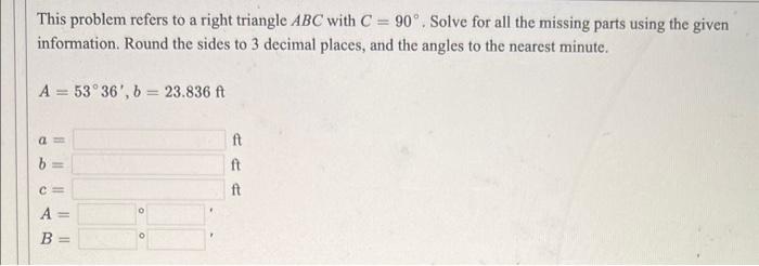 Solved This problem refers to a right triangle ABC with | Chegg.com
