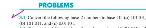 Solved 3.1 Convert the following base- 2 numbers to base-10: | Chegg.com