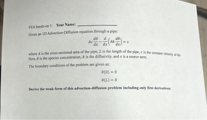 Solved Given an ID Advection-Diffusion equation through a | Chegg.com
