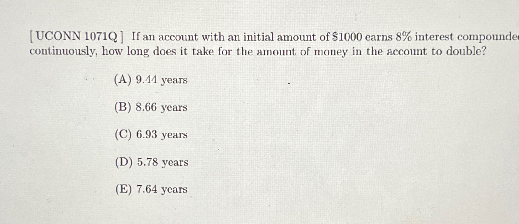 Solved [ ﻿UCONN 1071Q] ﻿If an account with an initial amount | Chegg.com