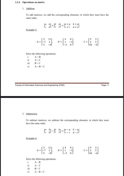 Solved 2.4 Operations en matrix 1. Addition To add matrices, | Chegg.com