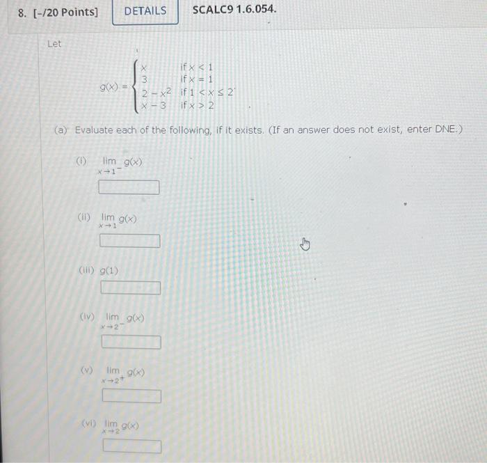 Solved G X ⎩⎨⎧x32−x2x−3 If X