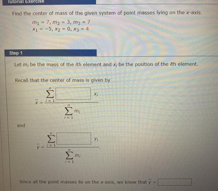 Solved Tutorial Exercise Find the center of mass of the | Chegg.com