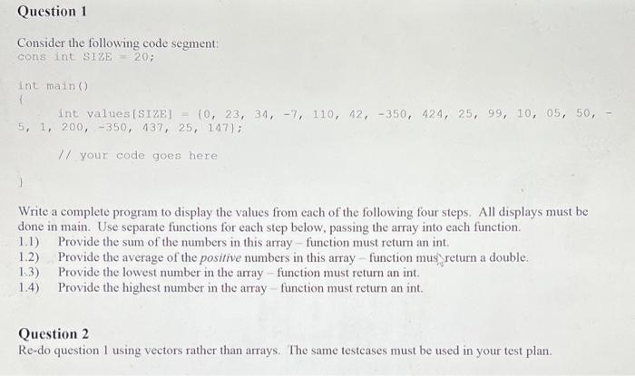 Solved Consider the following code segment: cons int SIZE | Chegg.com
