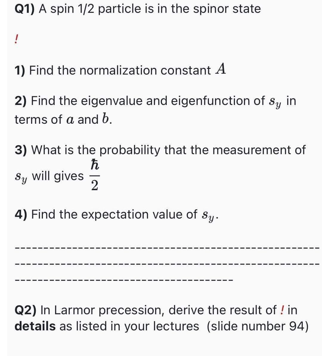 Solved Q1 A Spin 1 2 Particle Is In The Spinor State 1