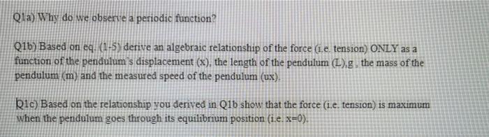 Solved Qla) Why do we observe a periodic function? Q1b) | Chegg.com