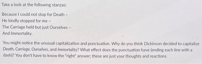 Take a look at the following stanzas: Because I could | Chegg.com