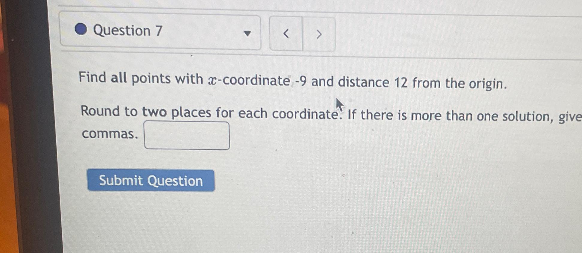 Solved Find all points with x-coordinate -9 ﻿and distance 12 | Chegg.com