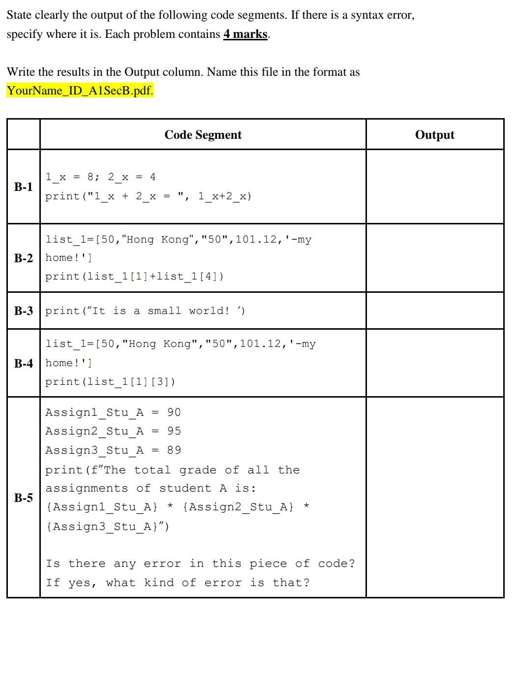 Solved State clearly the output of the following code | Chegg.com