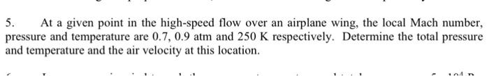 Solved 5. At a given point in the high-speed flow over an | Chegg.com