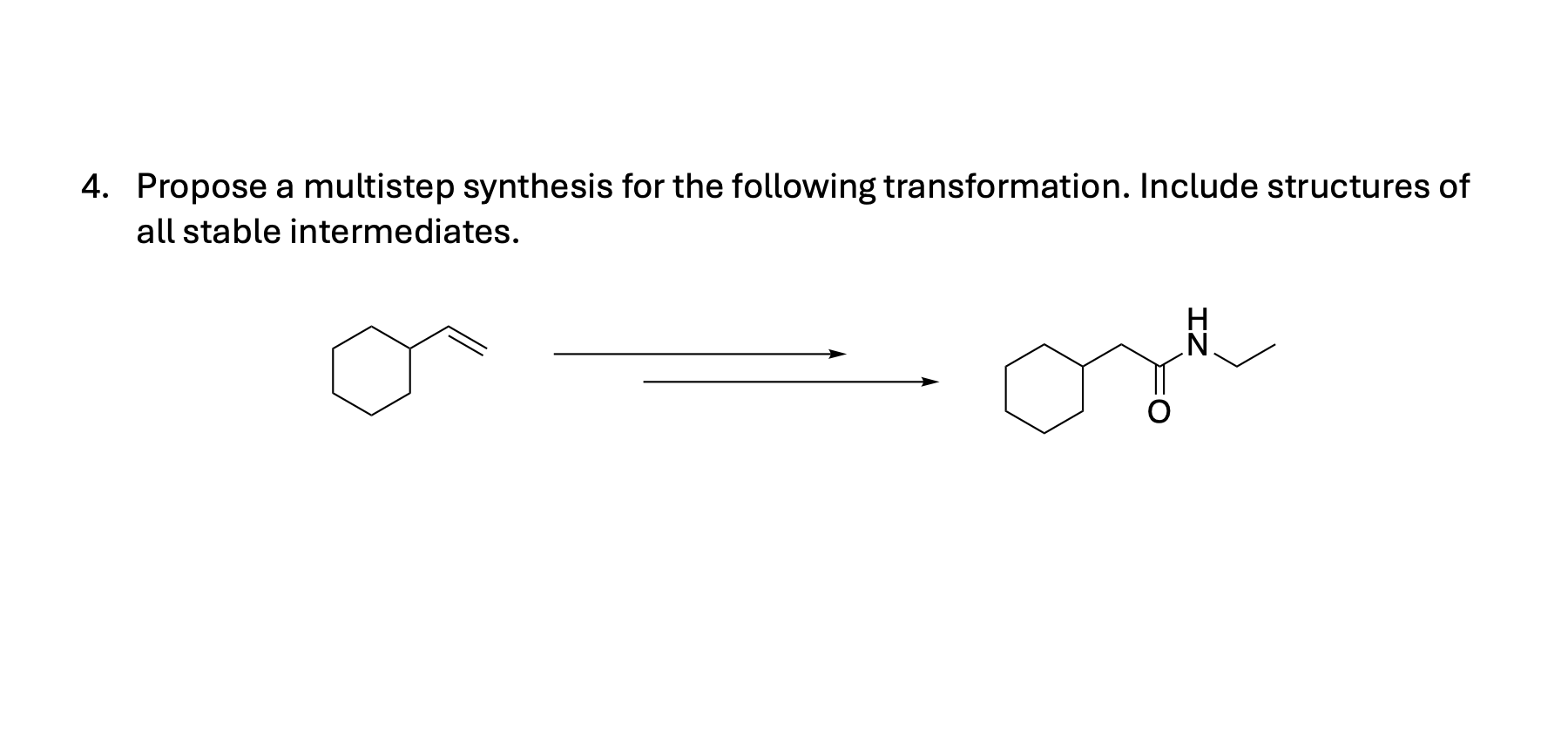 Solved 4. ﻿Propose a multistep synthesis for the following | Chegg.com
