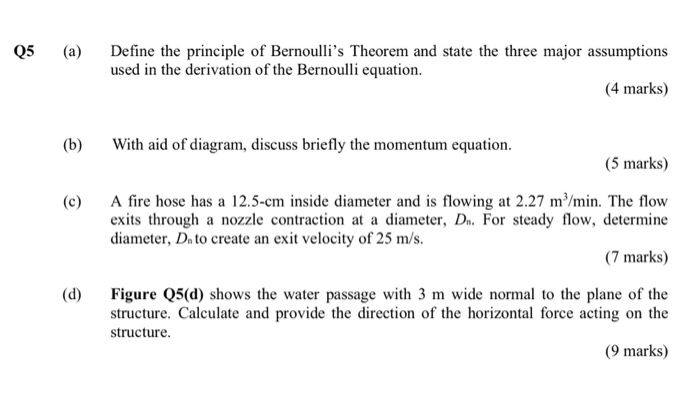 Solved Q5 (a) Define the principle of Bernoulli's Theorem | Chegg.com