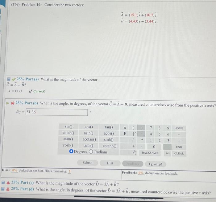 Solved (5\%) Problem 10: Consider the two vectors: | Chegg.com