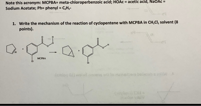 Solved Note this acronym: MCPBA= meta-chloroperbenzoic acid; | Chegg.com