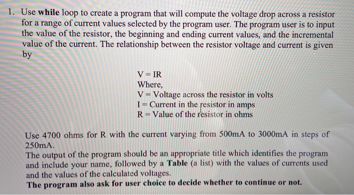 Solved 1. Use while loop to create a program that will | Chegg.com