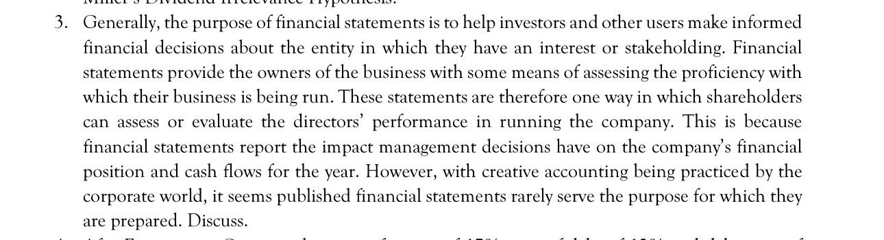 Solved 3. Generally, the purpose of financial statements is | Chegg.com