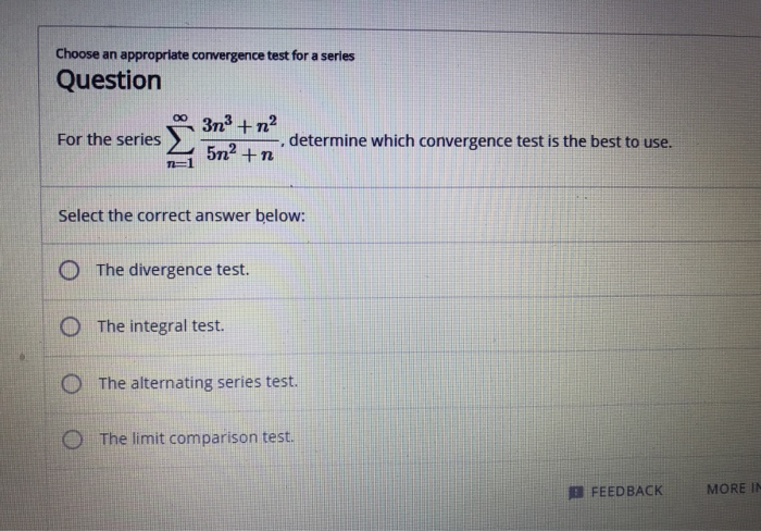 Solved Choose an appropriate convergence test for a series | Chegg.com