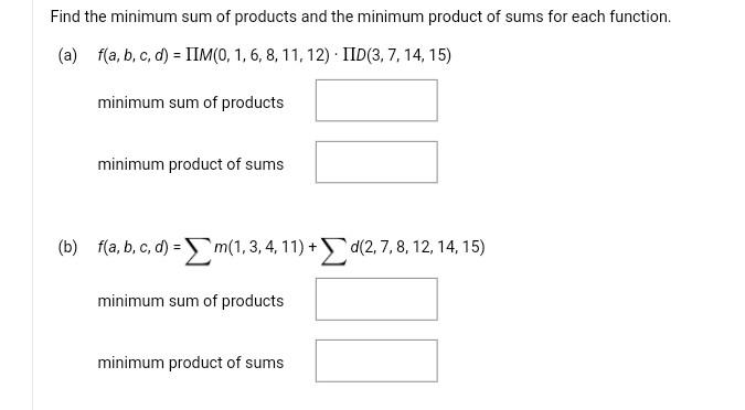 Solved Find the minimum sum of products and the minimum | Chegg.com