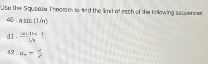 Solved Use the Squeeze Theorem to find the limit of each of | Chegg.com