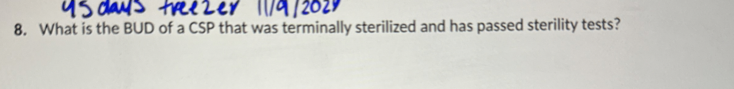 Solved What is the BUD of a CSP that was terminally | Chegg.com