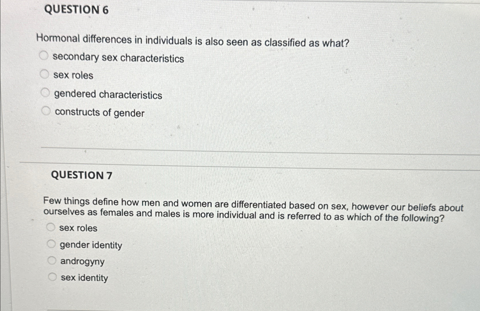 QUESTION 6Hormonal differences in individuals is also | Chegg.com
