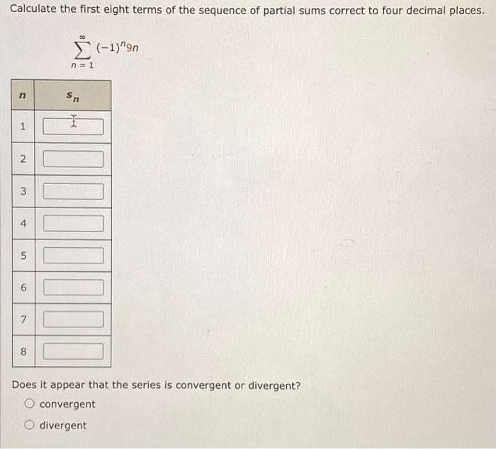 Solved Calculate the first eight terms of the sequence of | Chegg.com