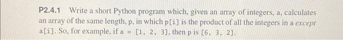 Solved P2.4.1 Write a short Python program which, given an | Chegg.com
