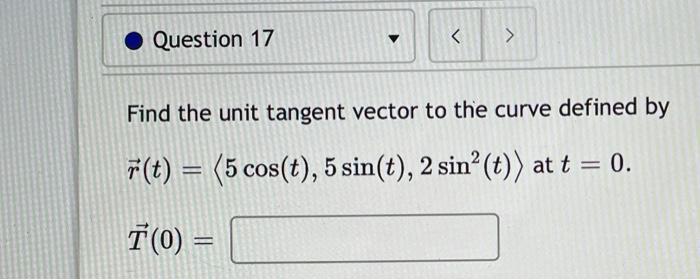Solved Find the unit tangent vector to the curve defined by | Chegg.com