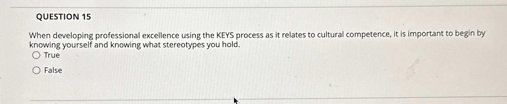 Solved QUESTION 15When developing professional excellence | Chegg.com