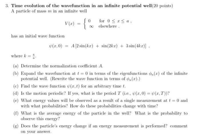 Solved V(x) = { 3. Time evolution of the wavefunction in an | Chegg.com