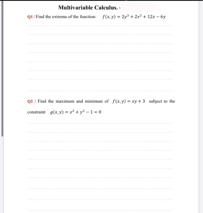 Solved Multivariable Calculus. Qi/Find the extrema of the | Chegg.com