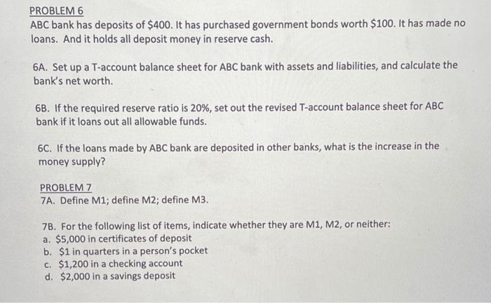 Solved PROBLEM 6 ABC bank has deposits of $400. It has | Chegg.com