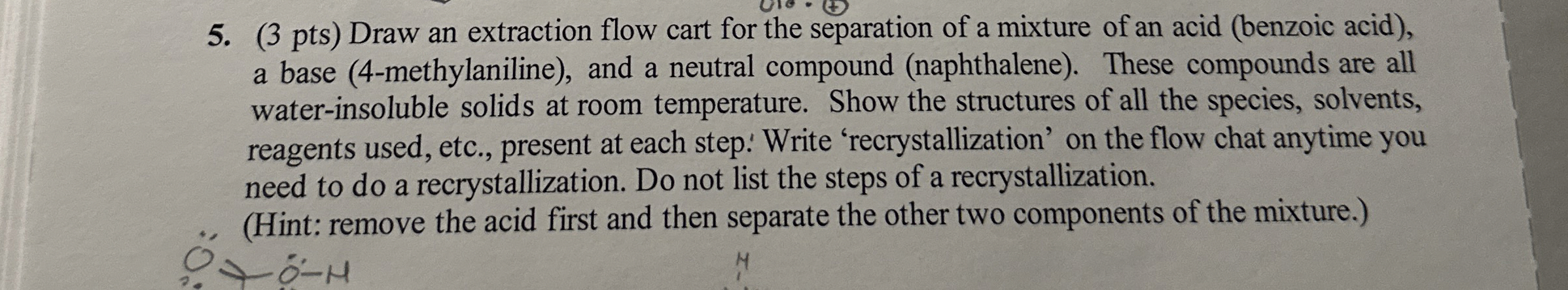 Solved ( 3 ﻿pts) ﻿Draw an extraction flow cart for the | Chegg.com