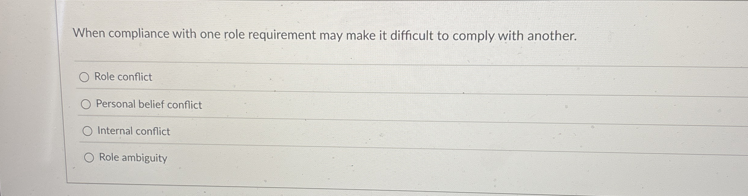 Solved When compliance with one role requirement may make it | Chegg.com