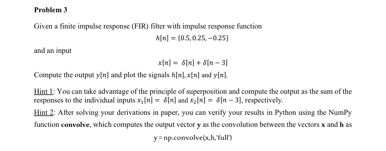 Solved Problem 3Given a finite impulse response (FIR) | Chegg.com