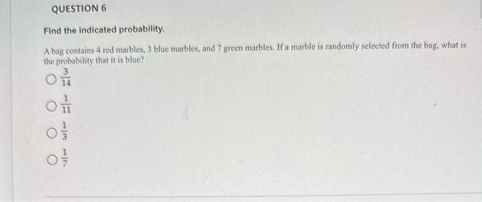 Solved Find the indicated probability. A bag contains 4 red | Chegg.com