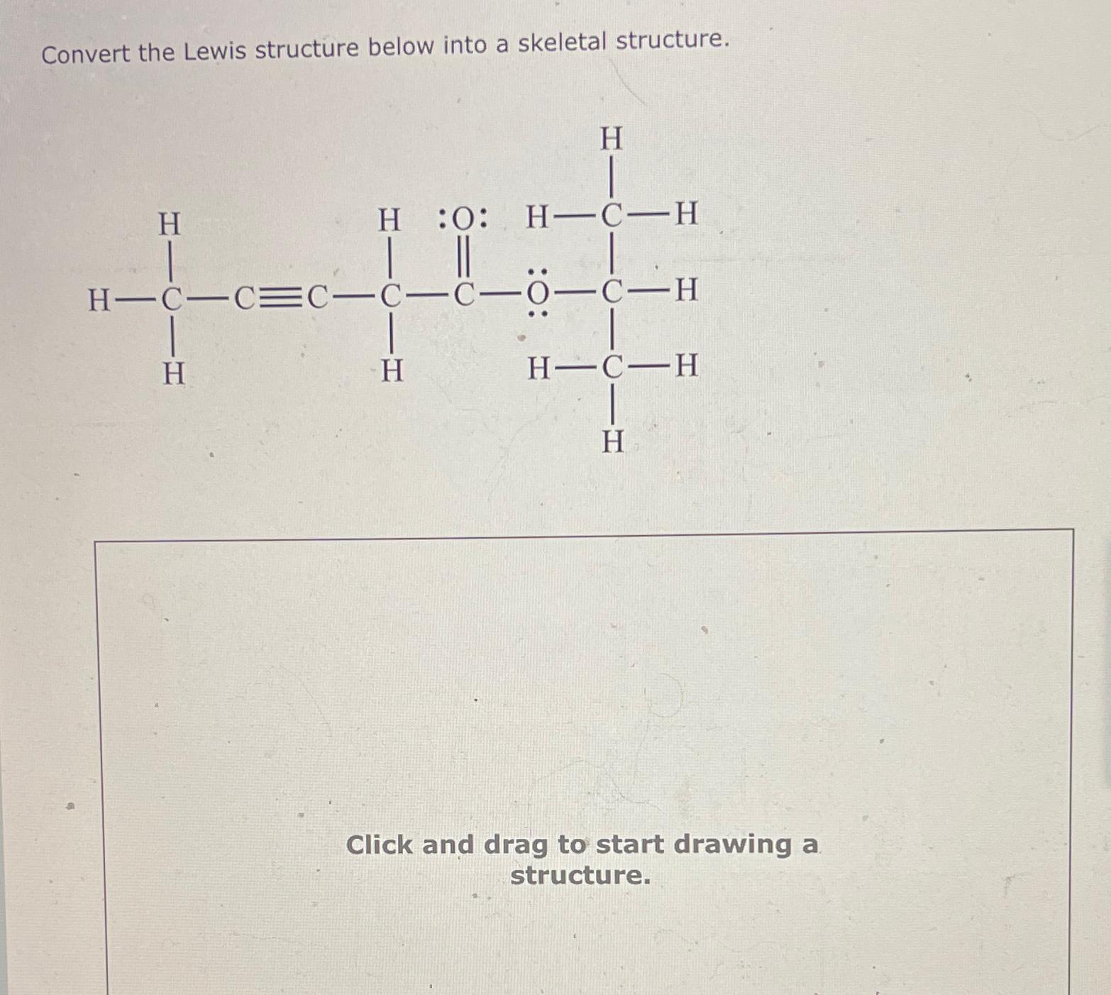 Convert the Lewis structure below into a skeletal | Chegg.com