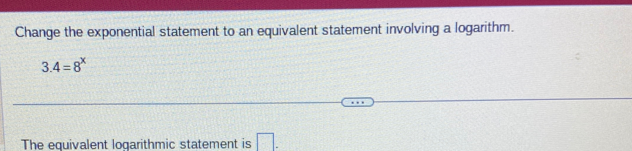 Solved Change the exponential statement to an equivalent | Chegg.com