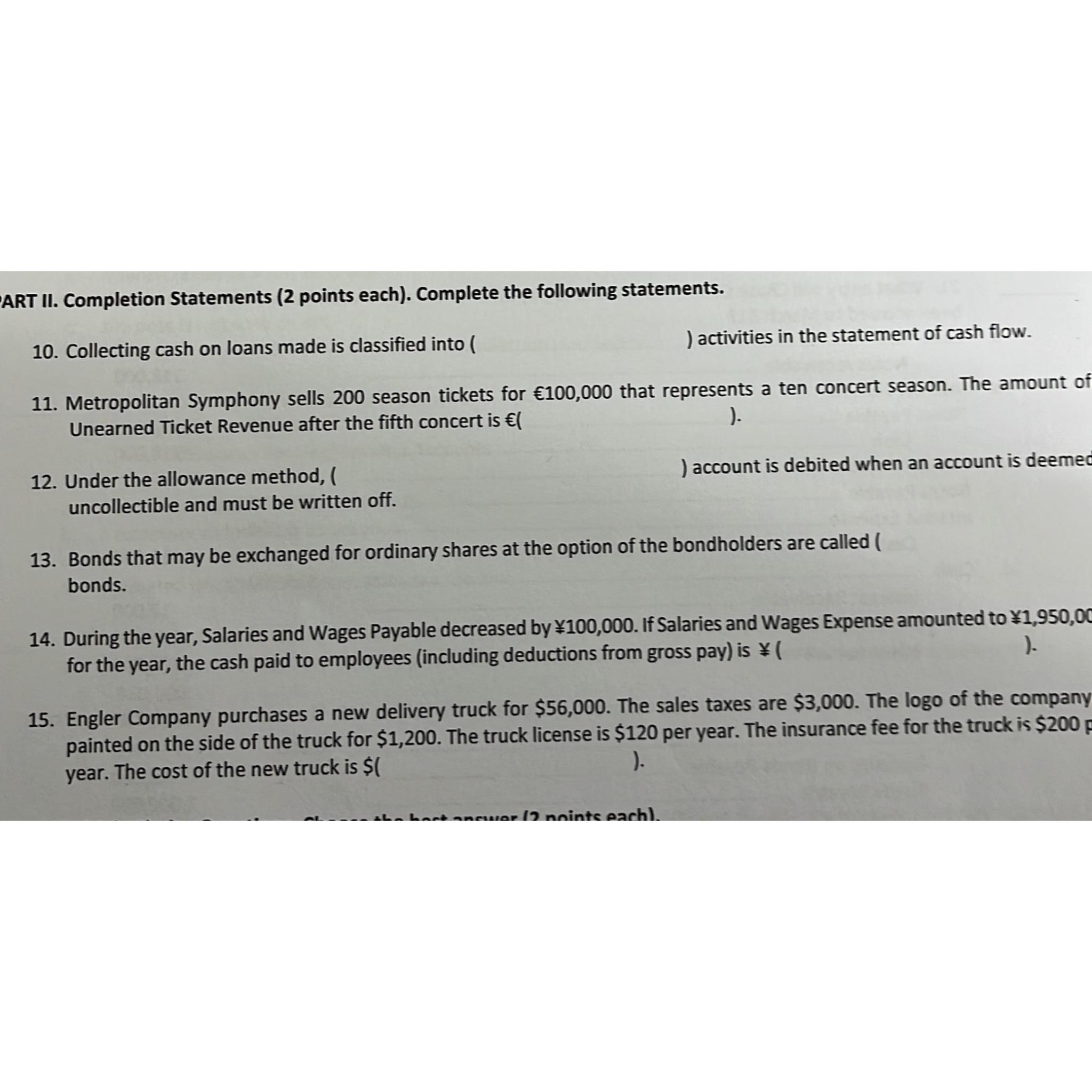 Solved ART II. ﻿Completion Statements ( 2 ﻿points each). | Chegg.com