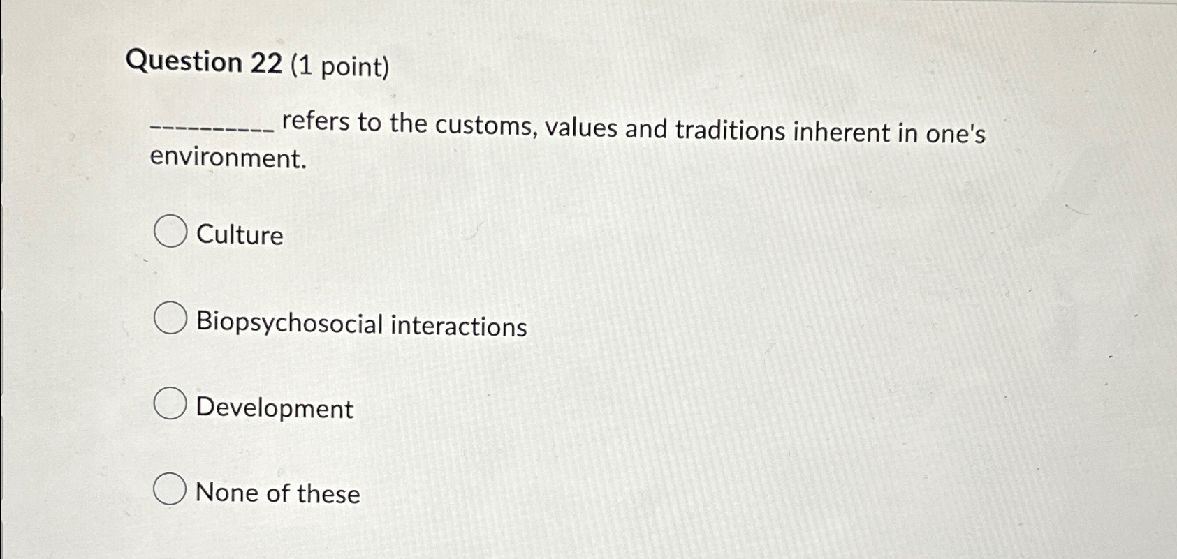 Solved Question 22 (1 ﻿point)refers to the customs, values | Chegg.com