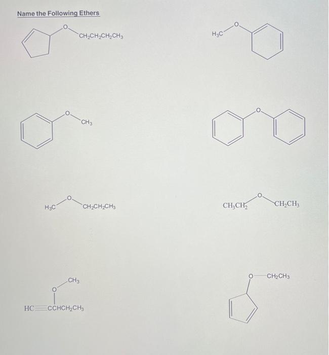 Solved Name the Following Ethers | Chegg.com
