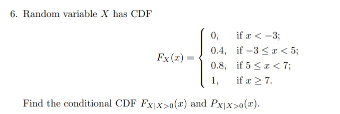 Solved 6 Random Variable X Has Cdf Fxx 0 If X 