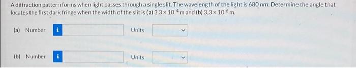 Solved A diffraction pattern forms when light passes through | Chegg.com